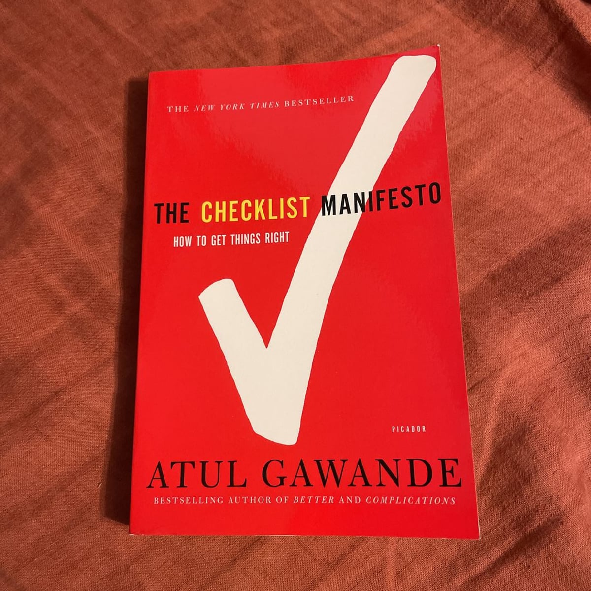 The Checklist Manifesto by Atul Gawande