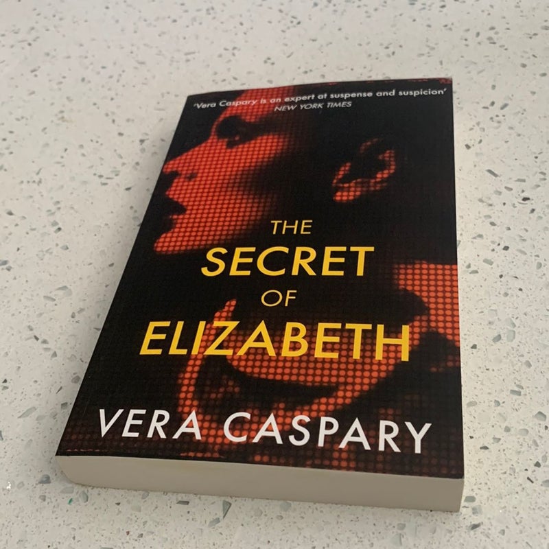 The Secret of Elizabeth by Vera Caspary