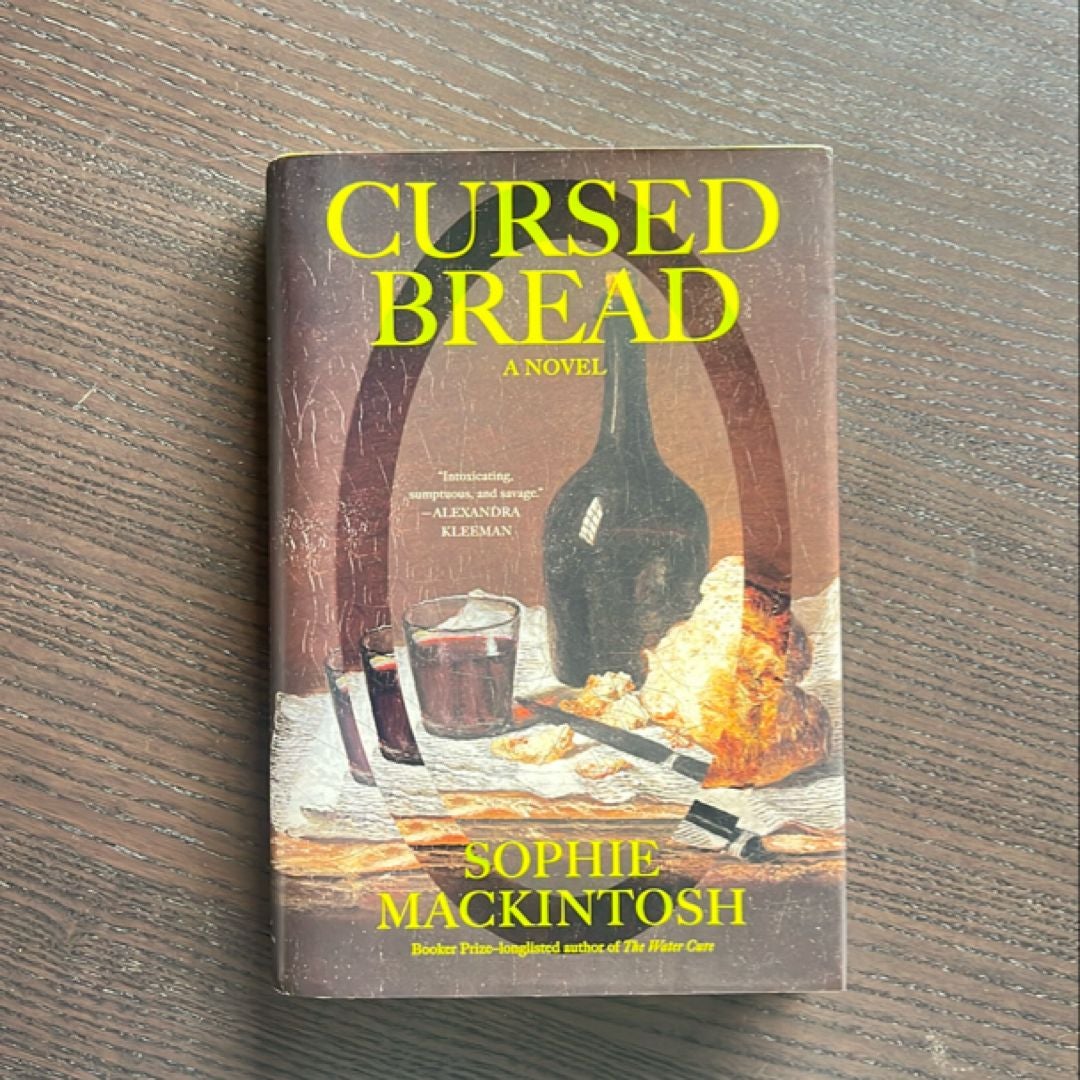 Cursed Bread by Sophie Mackintosh