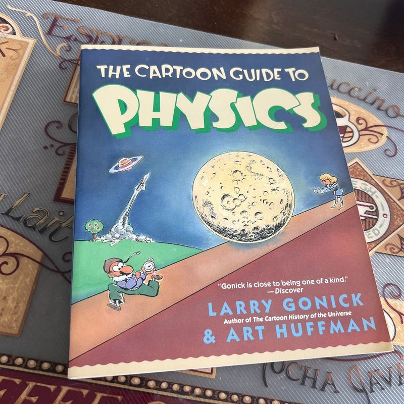 The Cartoon Guide to Physics