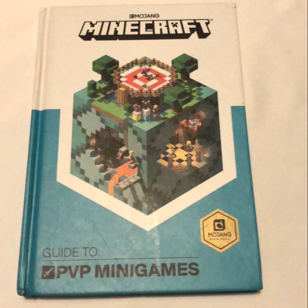 Minecraft: Guide to PVP Minigames by Mojang AB, The Official Minecraft Team
