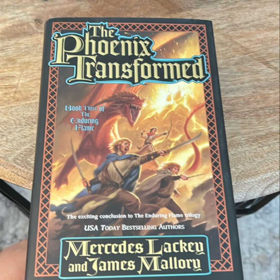 The Phoenix Transformed by Mercedes Lackey, James Mallory