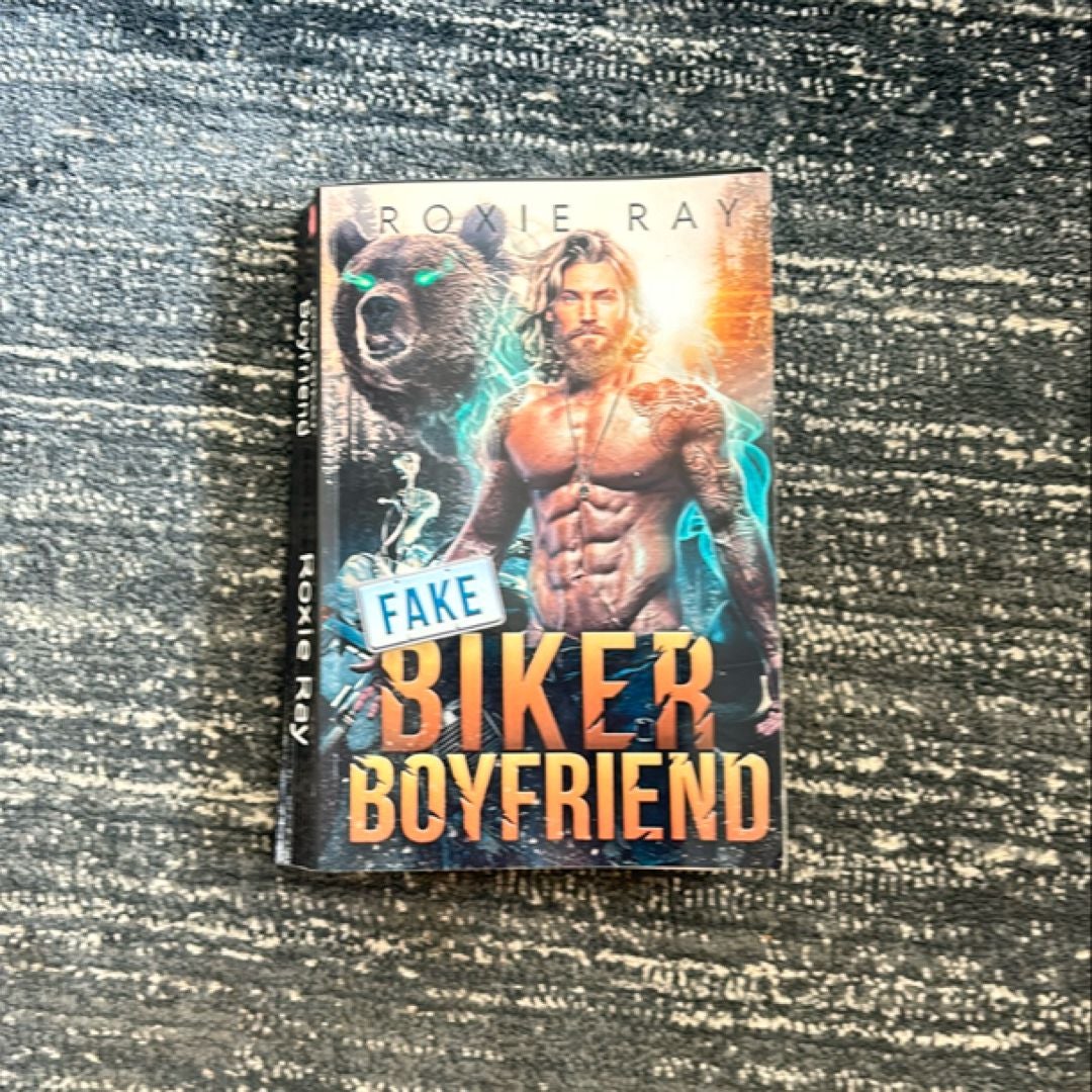 Fake Biker Boyfriend by Roxie Ray