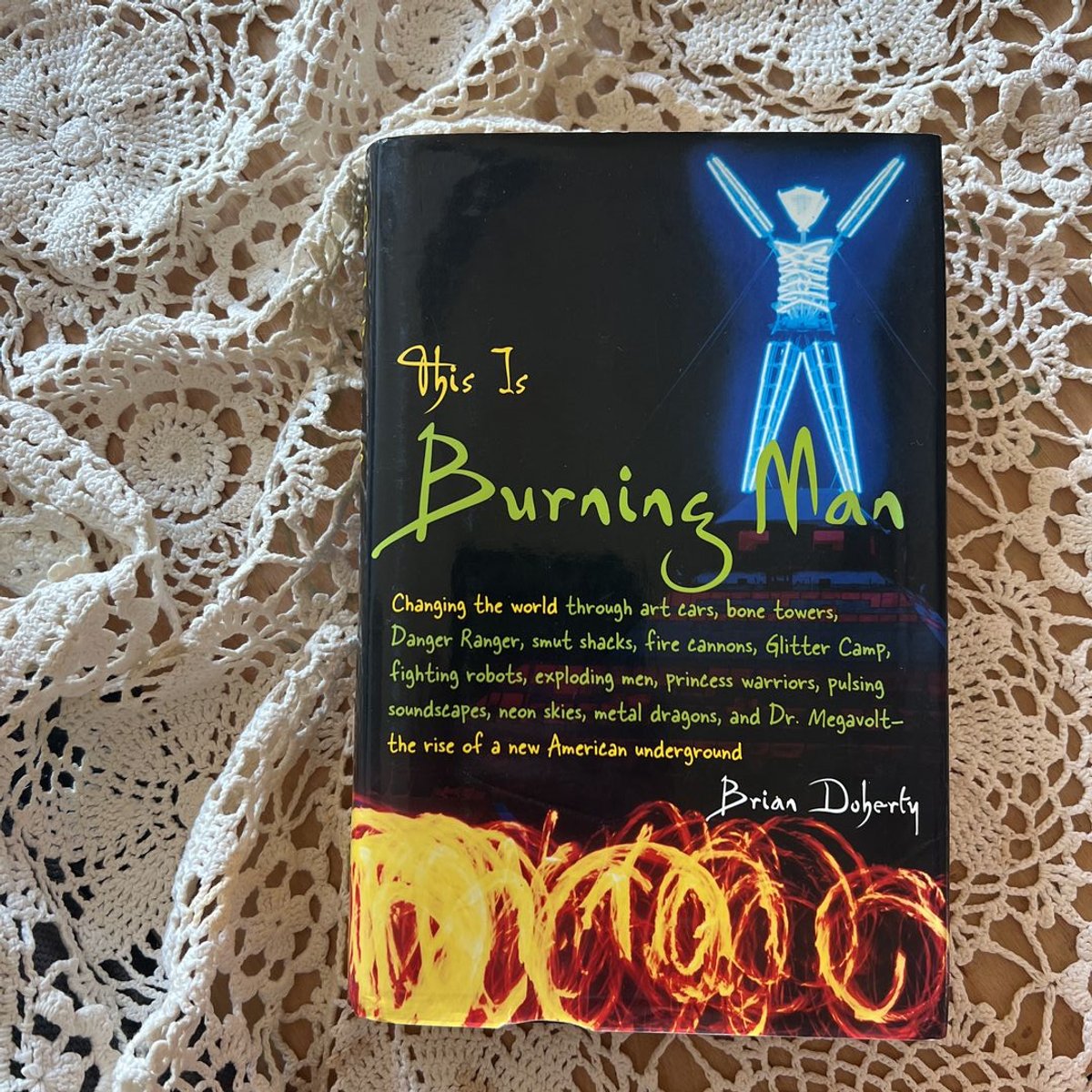 This Is Burning Man by Brian Doherty