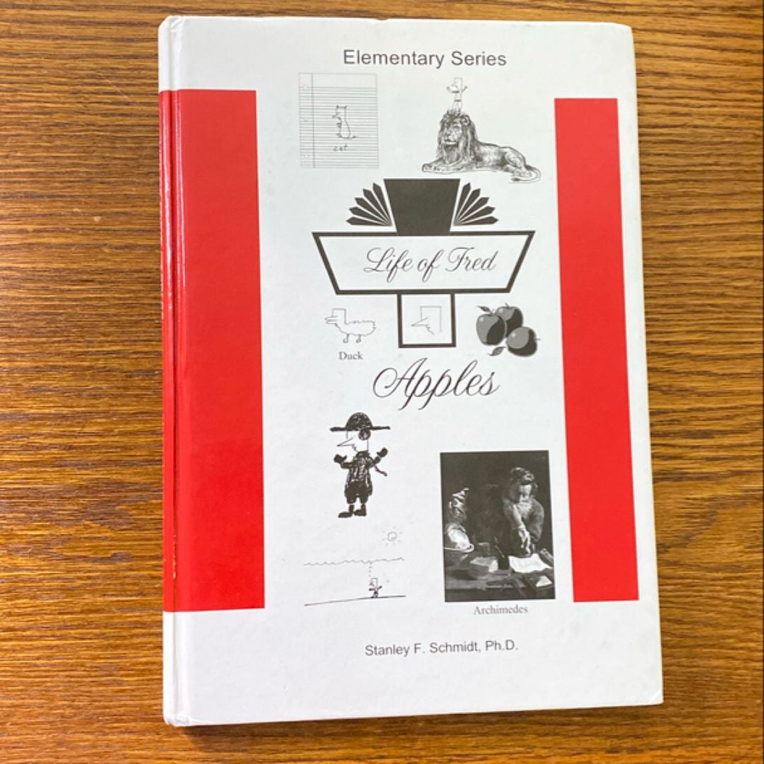 Life of Fred--Apples by Stanley F. Schmidt