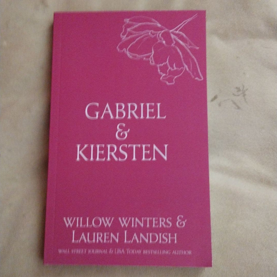 Gabriel and Kiersten by Lauren Landish, Willow Winters