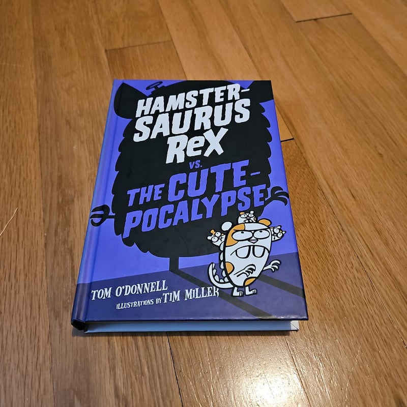 Hamstersaurus Rex vs. the Cutepocalypse by Tom O'Donnell