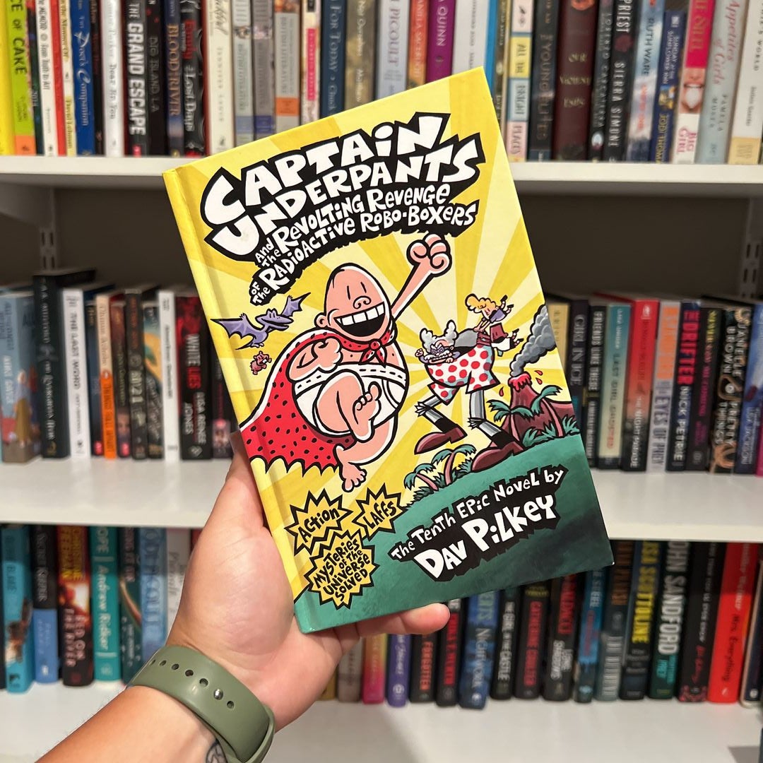 Captain Underpants and the Revolting Revenge of the Radioactive Robo ...