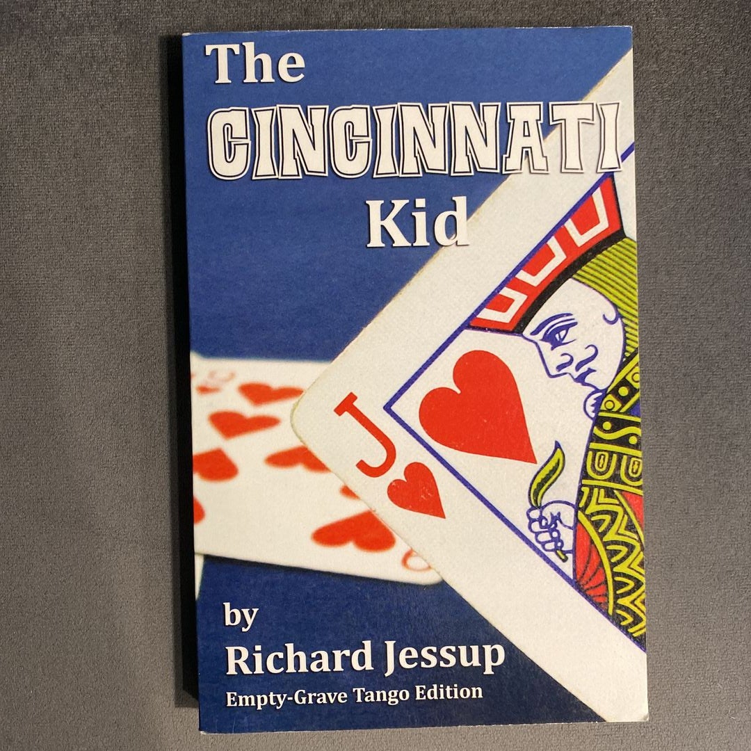 The Cincinnati Kid by Richard Jessup, Ring Lardner, Terry Southern