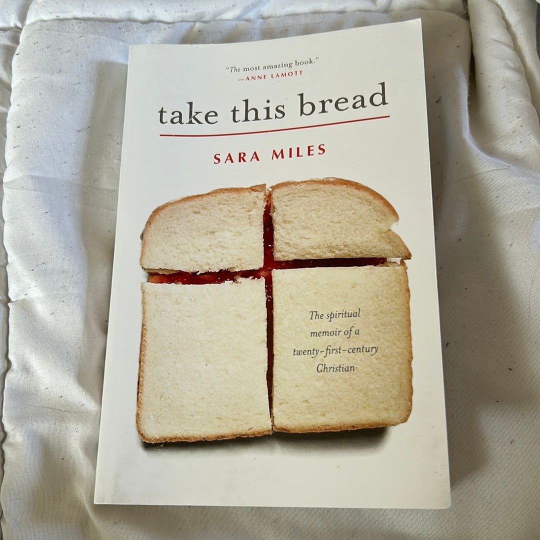 Take This Bread by Sara Miles