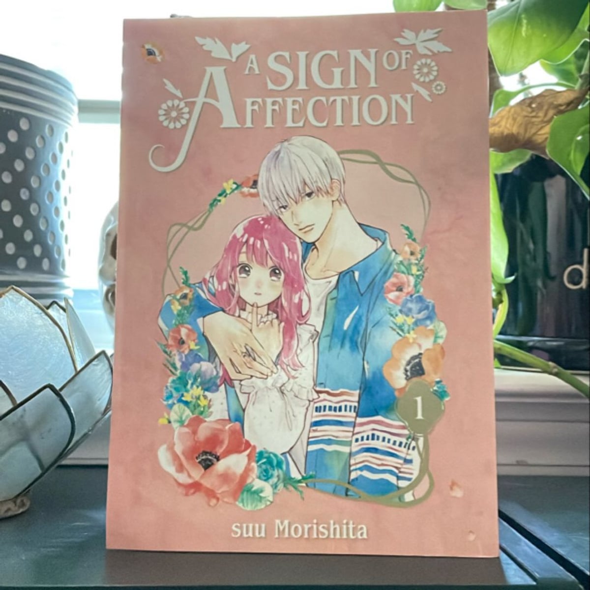 A Sign of Affection 1 by Suu Morishita