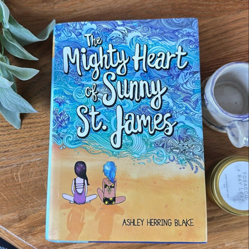 The Mighty Heart of Sunny St. James by Ashley Herring Blake