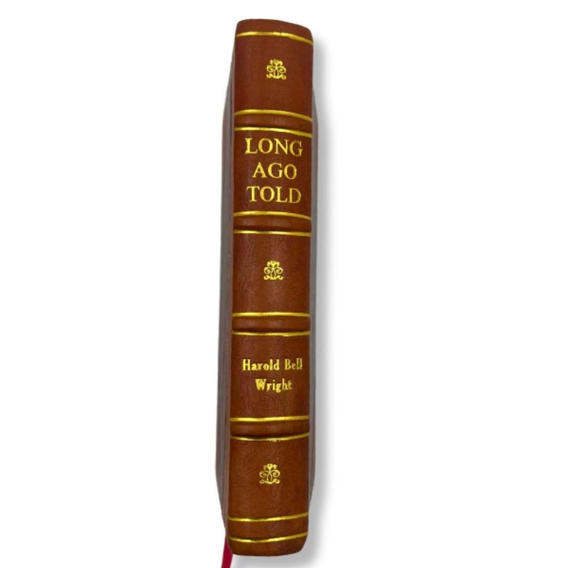 Long ago told (Huh-kew ah-kah) Leather- Bound by Harold Bell Wright ...