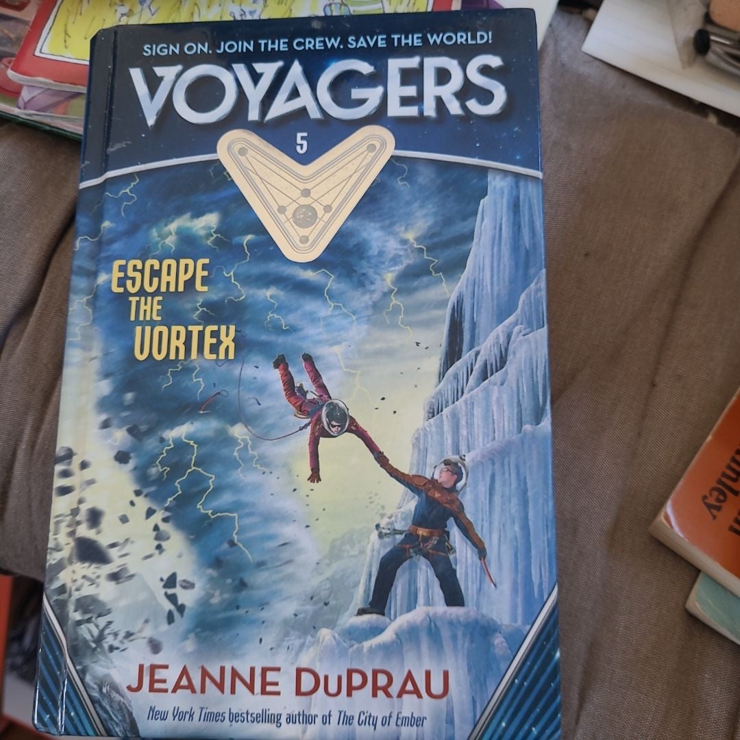 Voyagers: Escape the Vortex (Book 5) by Jeanne DuPrau