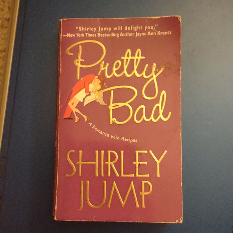 Pretty Bad by Shirley Jump, Paperback | Pangobooks