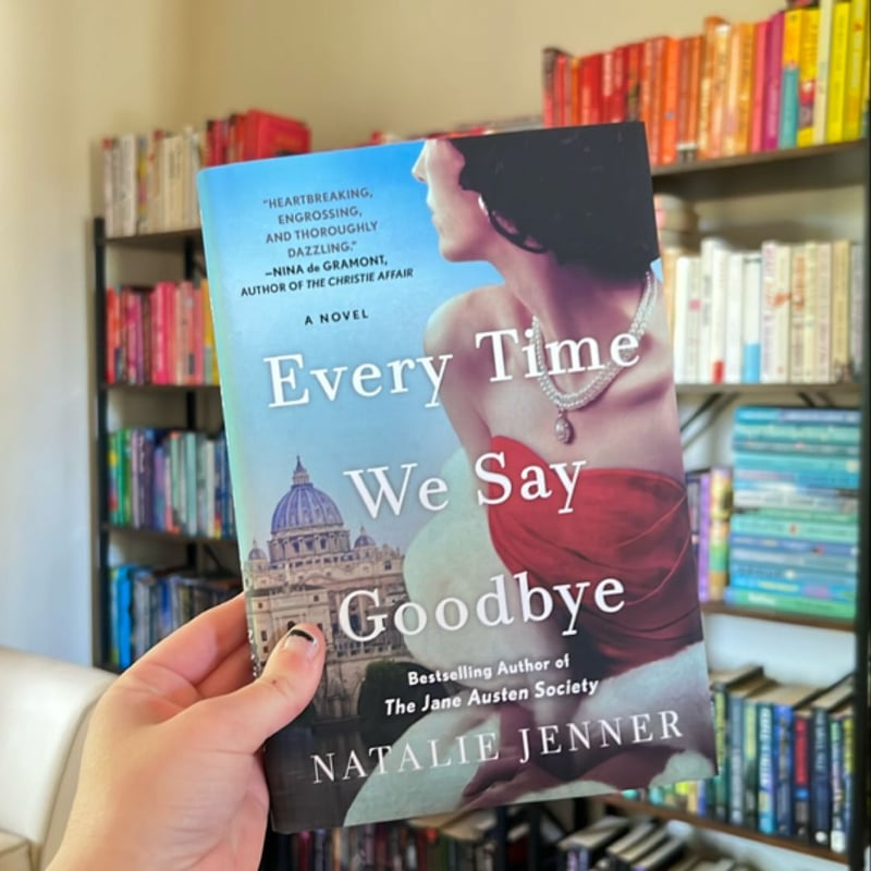 Every Time We Say Goodbye by Natalie Jenner