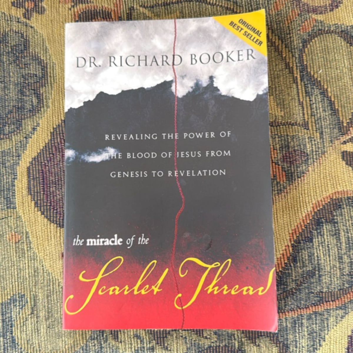 The Miracle of the Scarlet Thread by Richard Booker