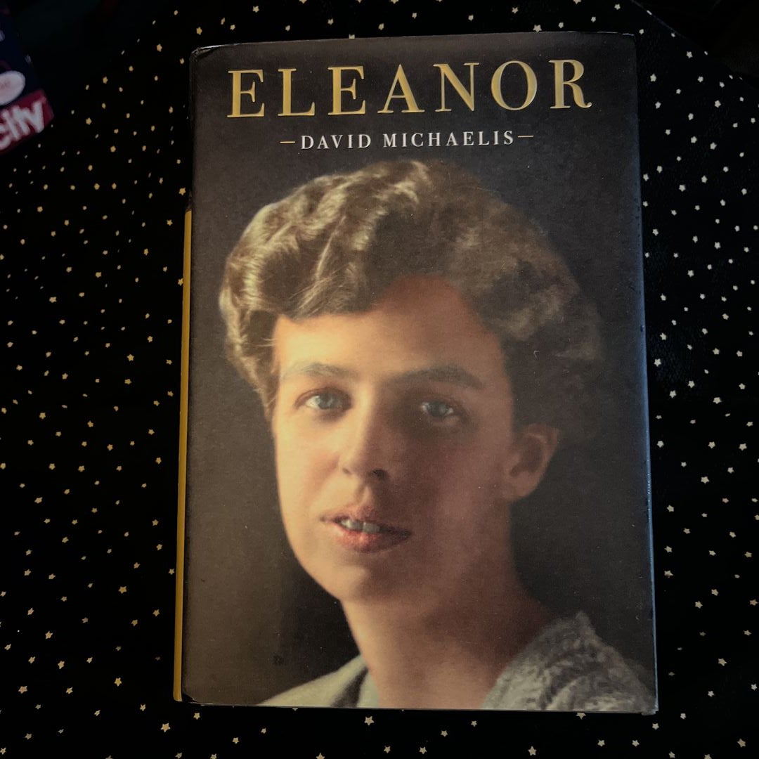 Eleanor by David Michaelis