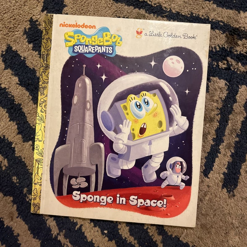 Sponge in Space! (SpongeBob SquarePants) by Golden Books