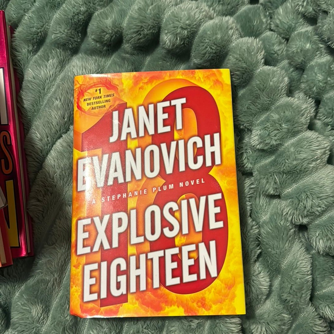Explosive Eighteen by Janet Evanovich, Hardcover | Pangobooks