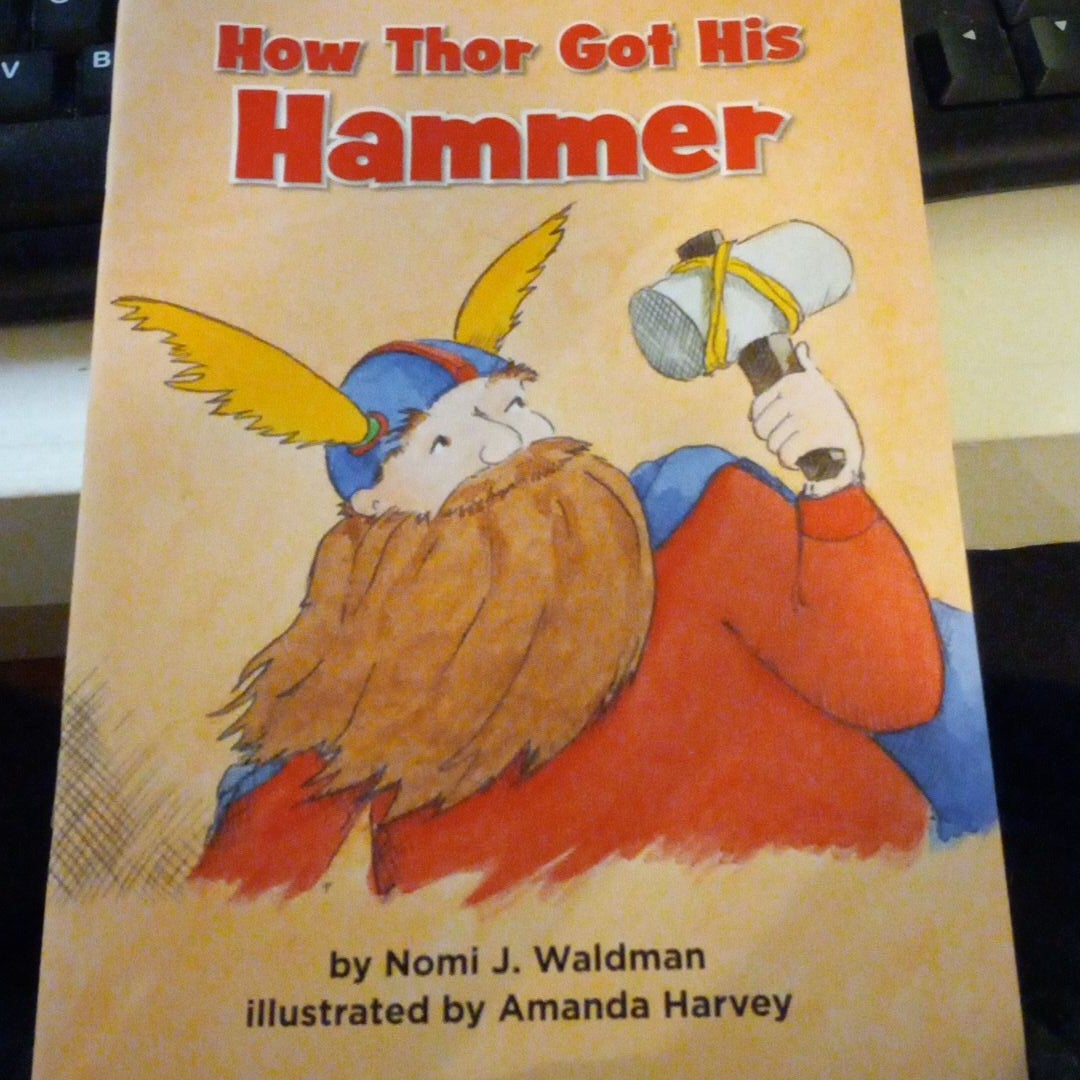 How Thor got his hammer by Naomi J Waldman, Paperback | Pangobooks