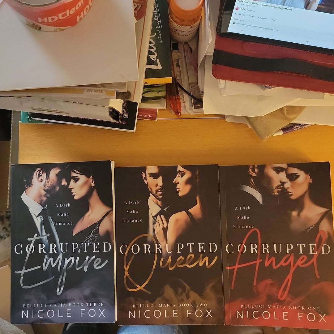 Corrupted Empire, Corrupted Queen, and Corrupted Angel by Nicole Fox ...