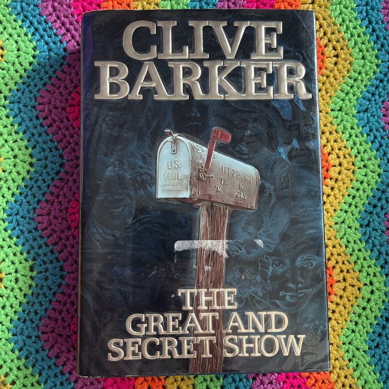 The Great and Secret Show by Clive Barker