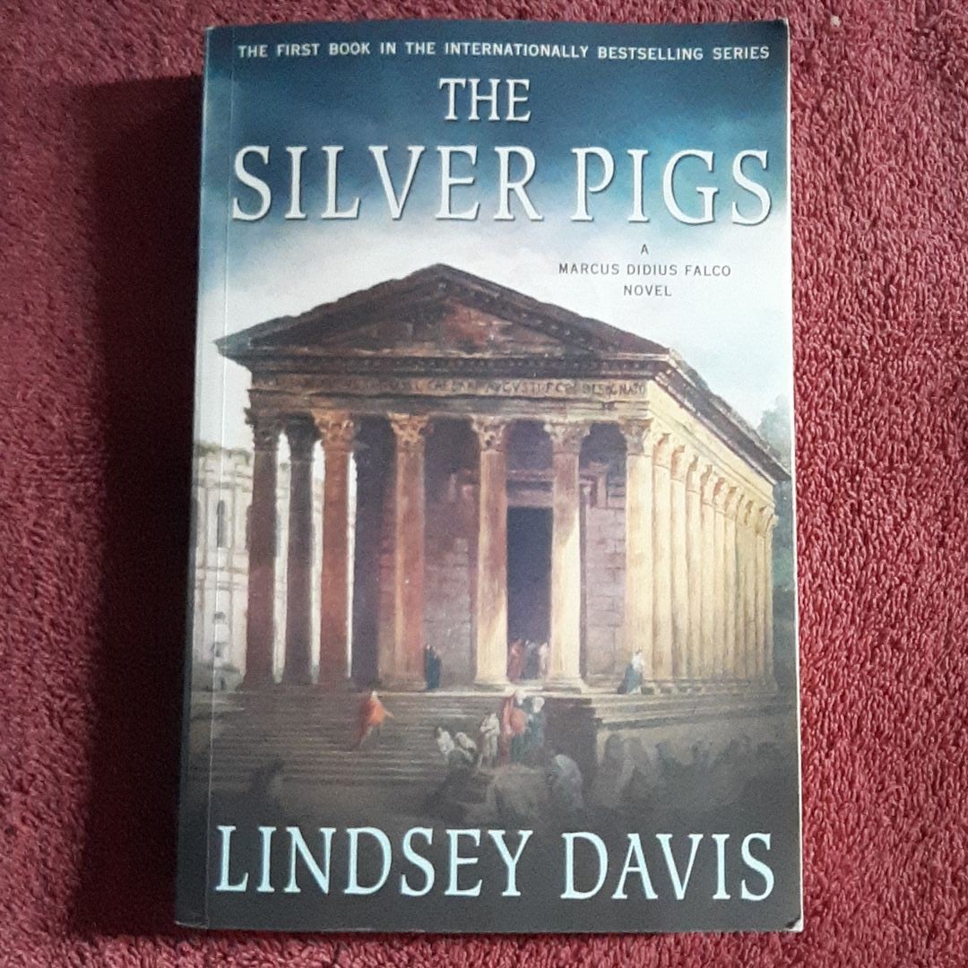 The Silver Pigs by Lindsey DAVIS