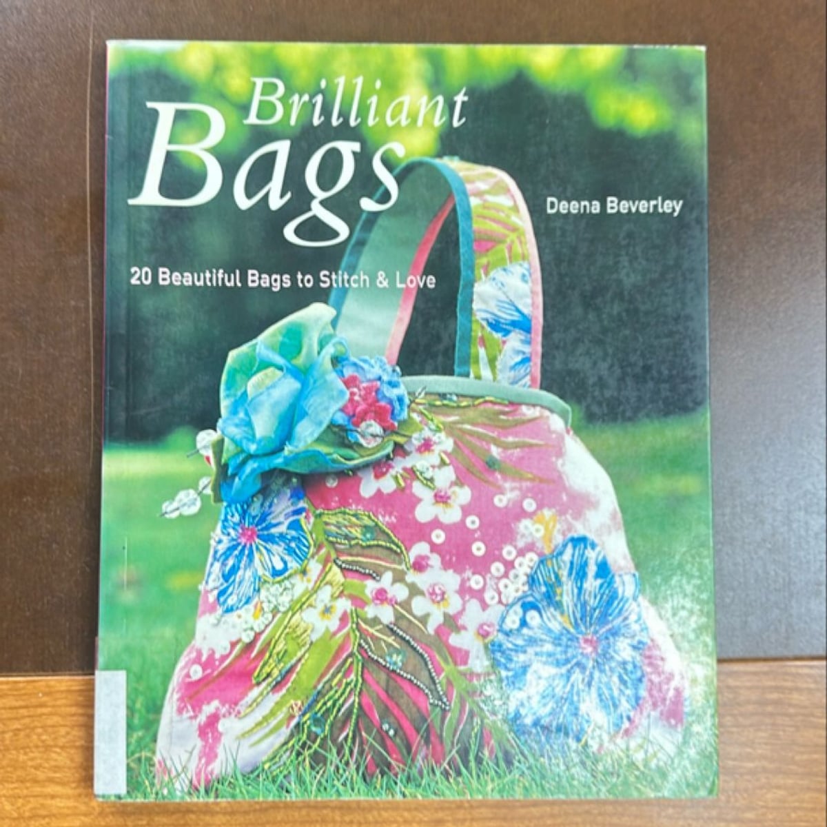Brilliant Bags by Deena Beverley