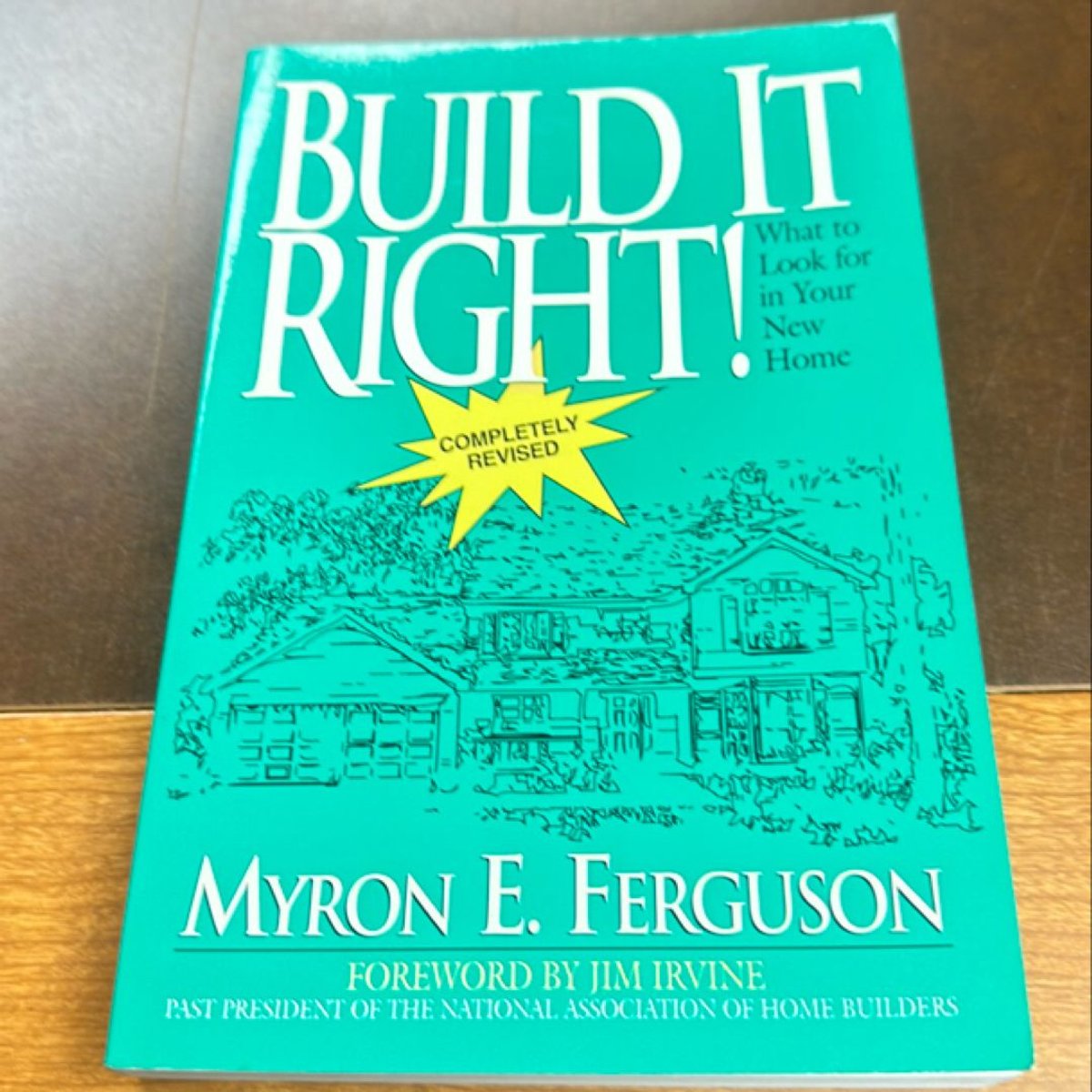Build It Right! by Myron E. Ferguson