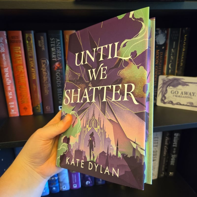 Until We Shatter by Kate Dylan, Hardcover | Pangobooks