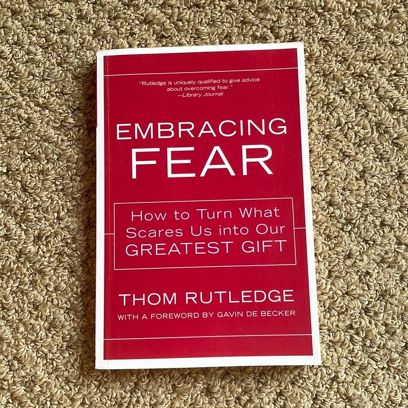 Embracing Fear by Thom Rutledge, Paperback | Pangobooks
