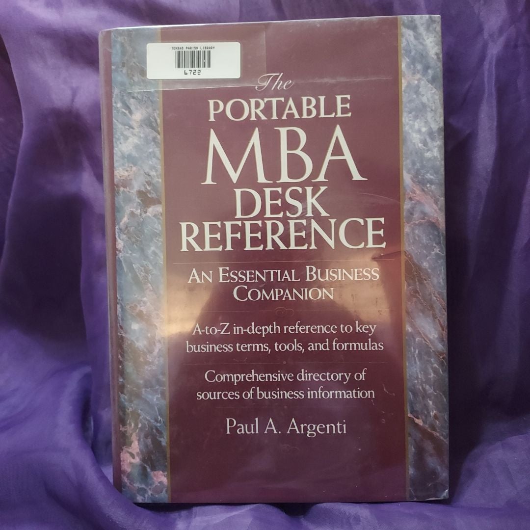 The Portable MBA Desk Reference by Paul A. Argenti