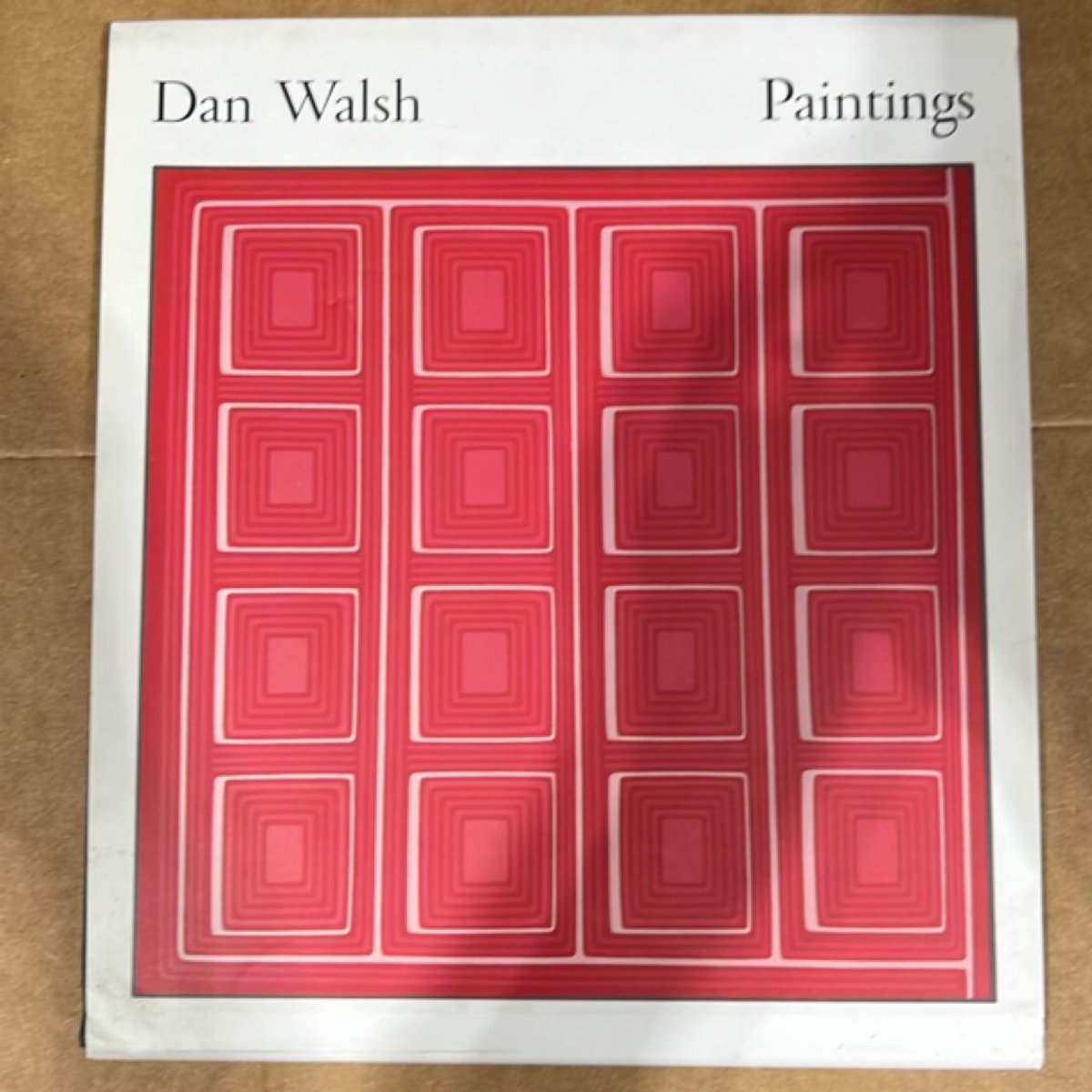 Dan Walsh: Paintings by Dan Walsh, Bob Nickas, Éric de Chassey, Stephen ...