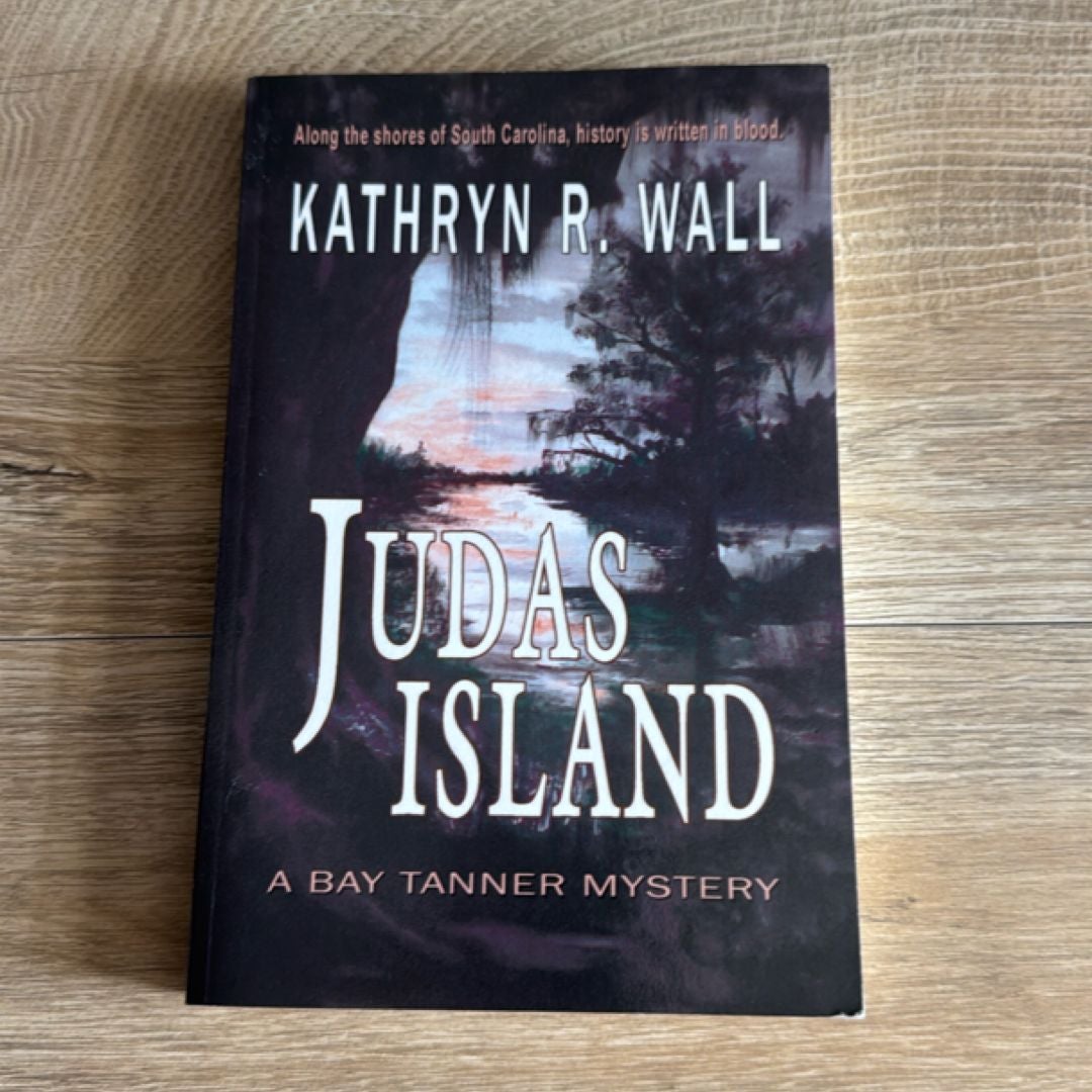 Judas Island by Kathryn R. Wall