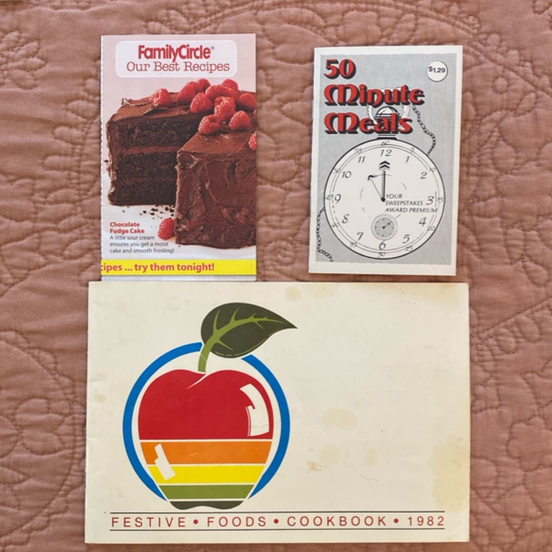 Family Circle/50 Minute Meals/Festive Foods Cookbook 1982 by Various ...