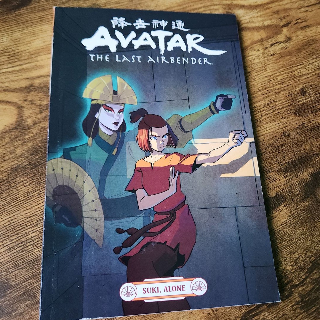 Avatar: the Last Airbender--Suki, Alone by Faith Erin Hicks