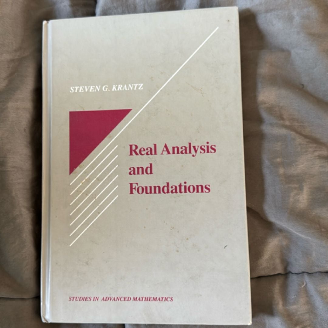 Real Analysis and Foundations by Steven George Krantz