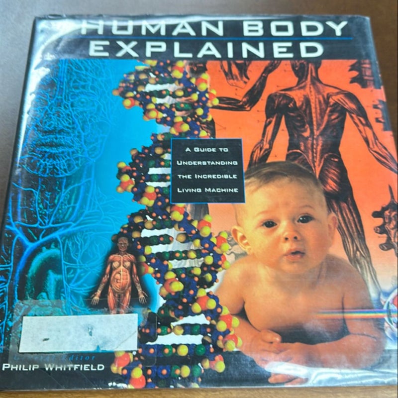 The Human Body Explained by Philip Whitfield