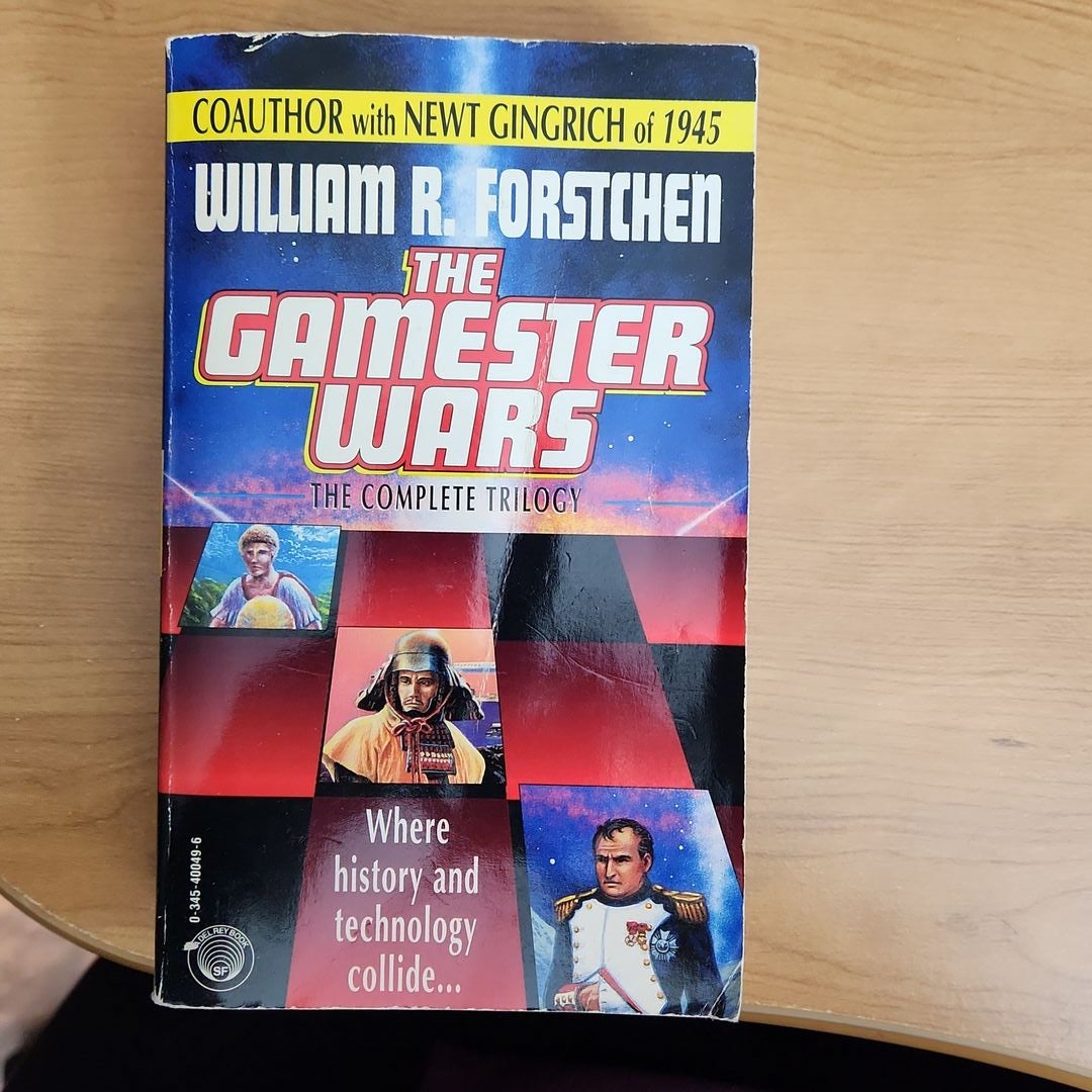 The Gamester Wars by William R. Forstchen