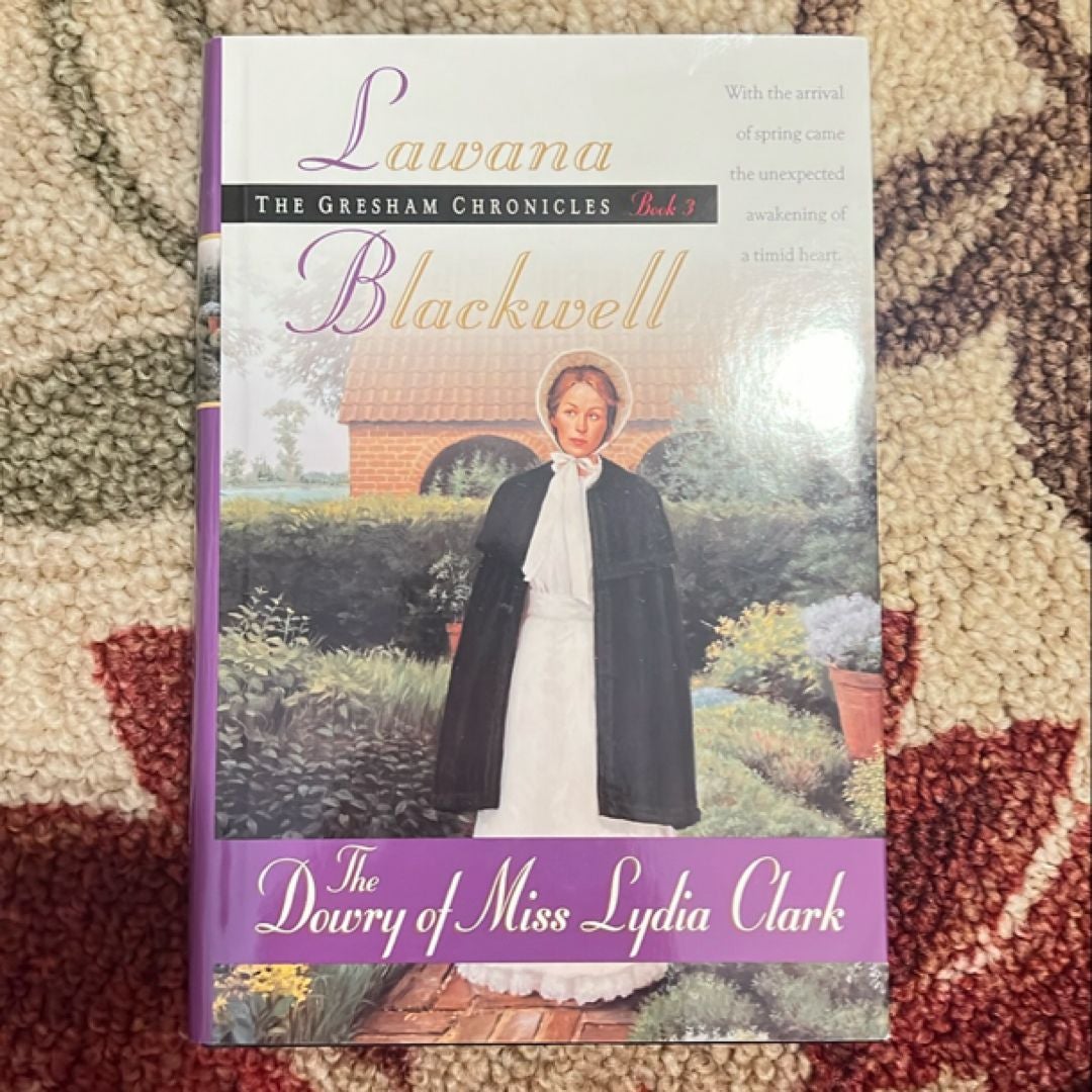 The Dowry of Miss Lydia Clark by Lawana Blackwell, Hardcover | Pangobooks