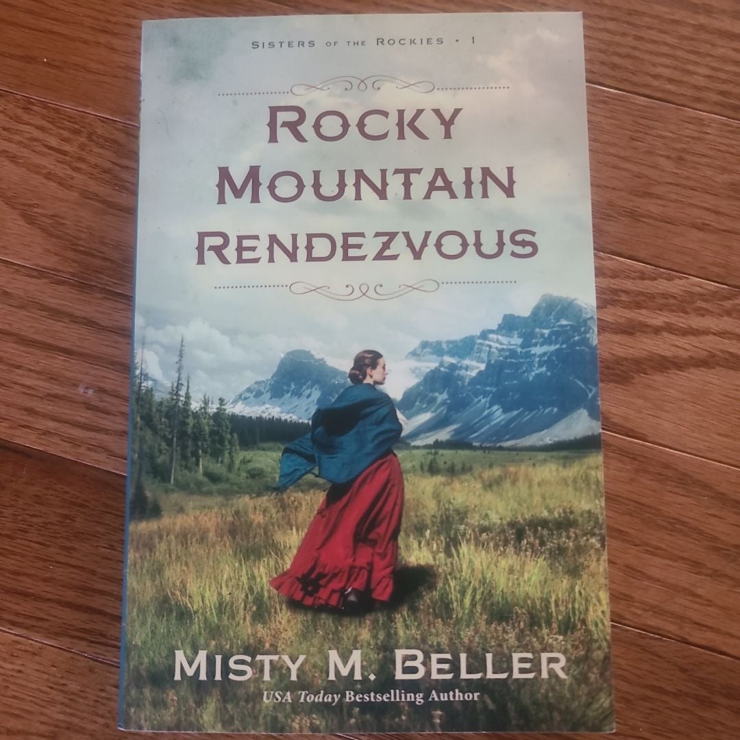 Rocky Mountain Rendezvous by Misty M. Beller