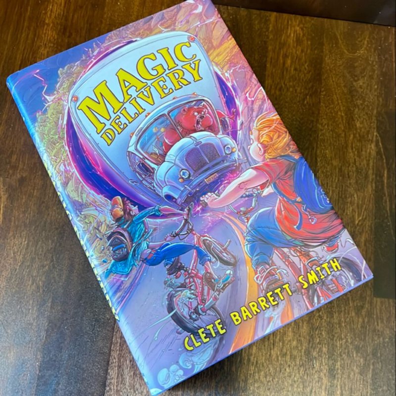 Magic Delivery by Clete Barrett Smith, Hardcover | Pangobooks
