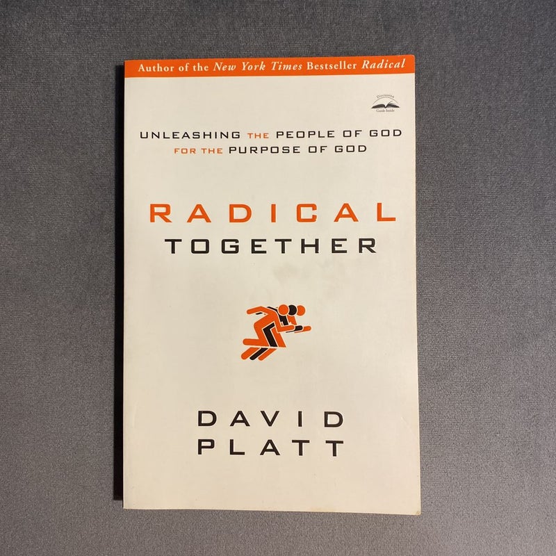 Radical Together by David Platt