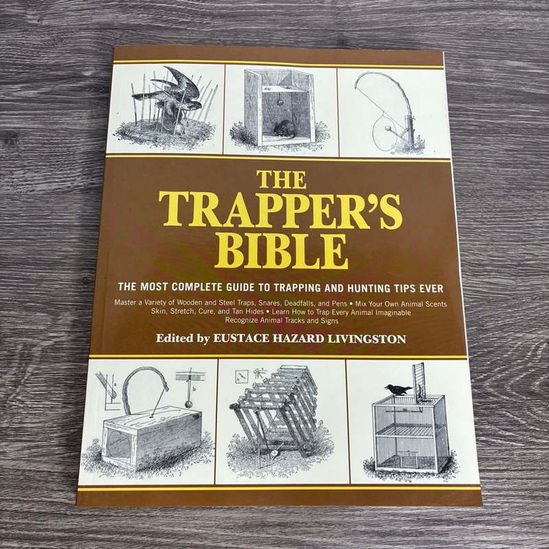The Trapper's Bible by Eustace Hazard Livingston
