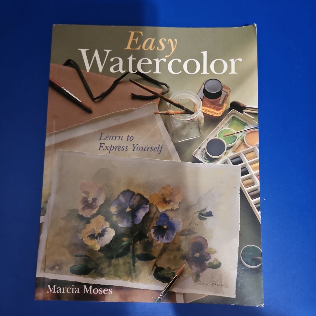 Easy Watercolor by Marcia Moses