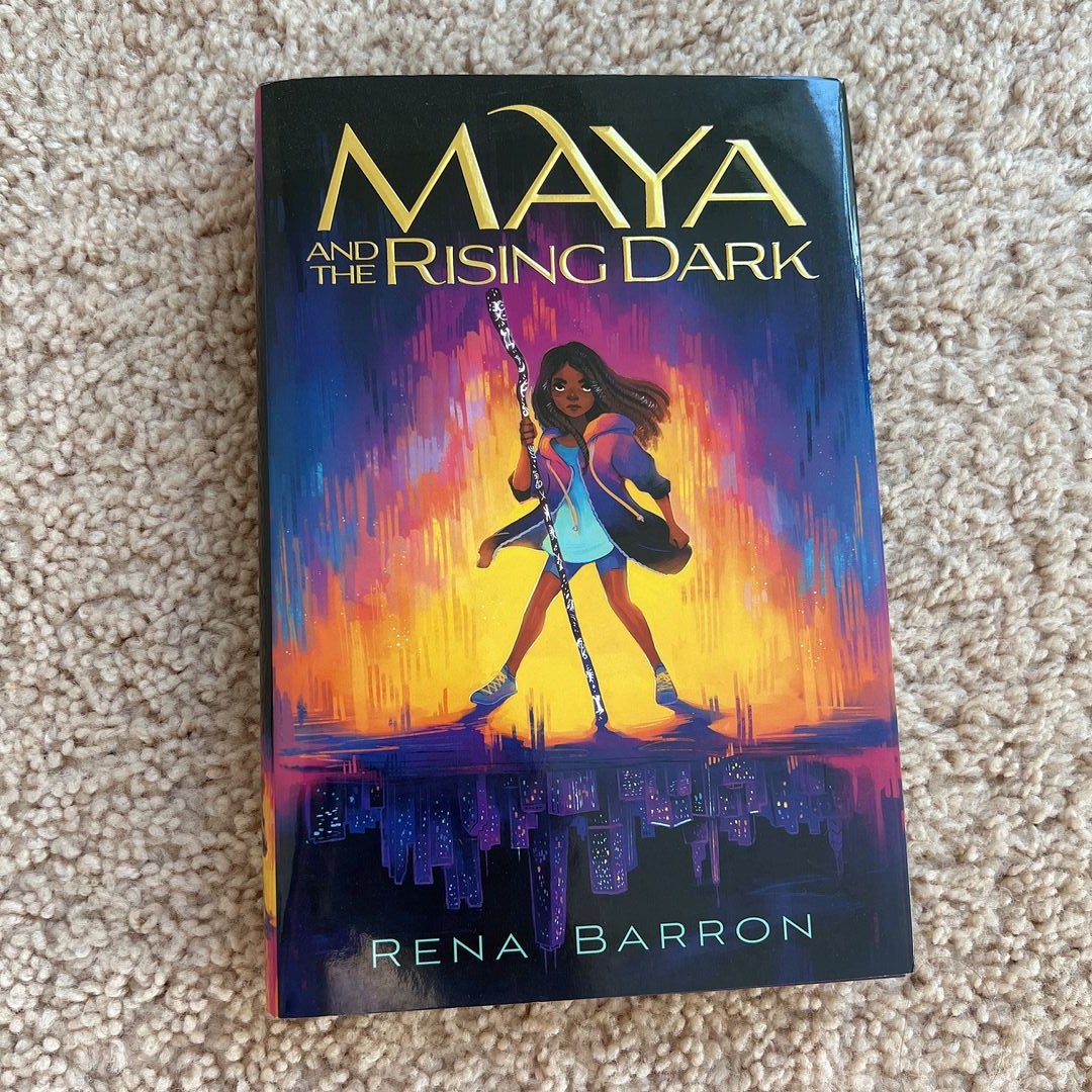 Maya and the Rising Dark by Rena Barron