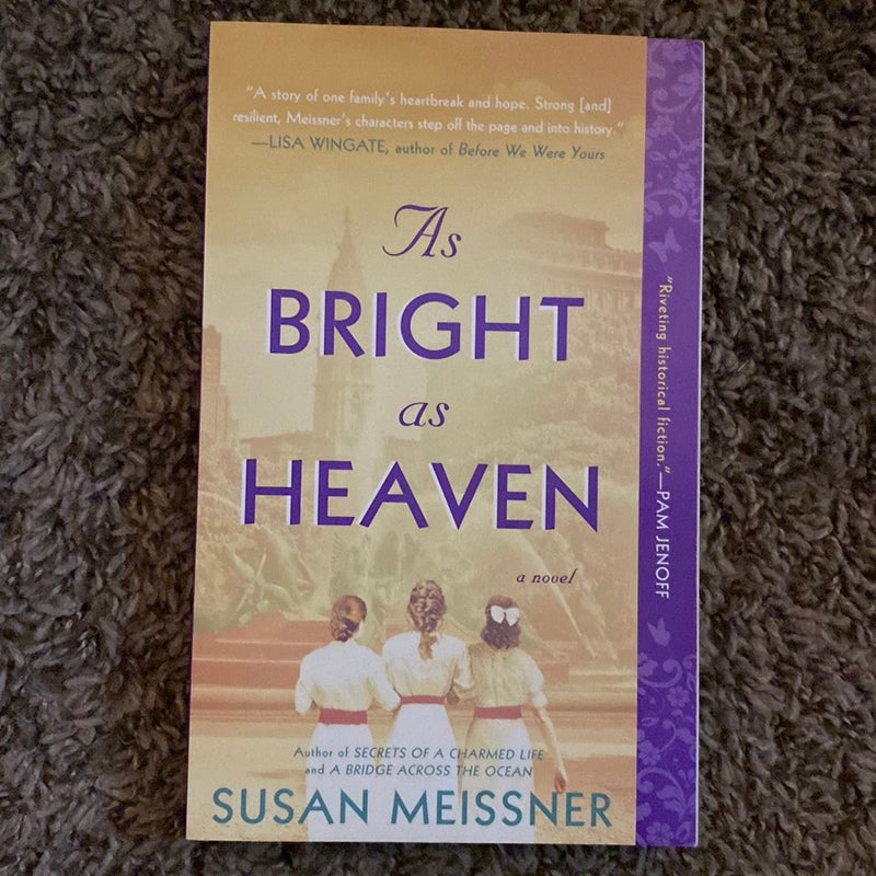 As Bright as Heaven by Susan Meissner