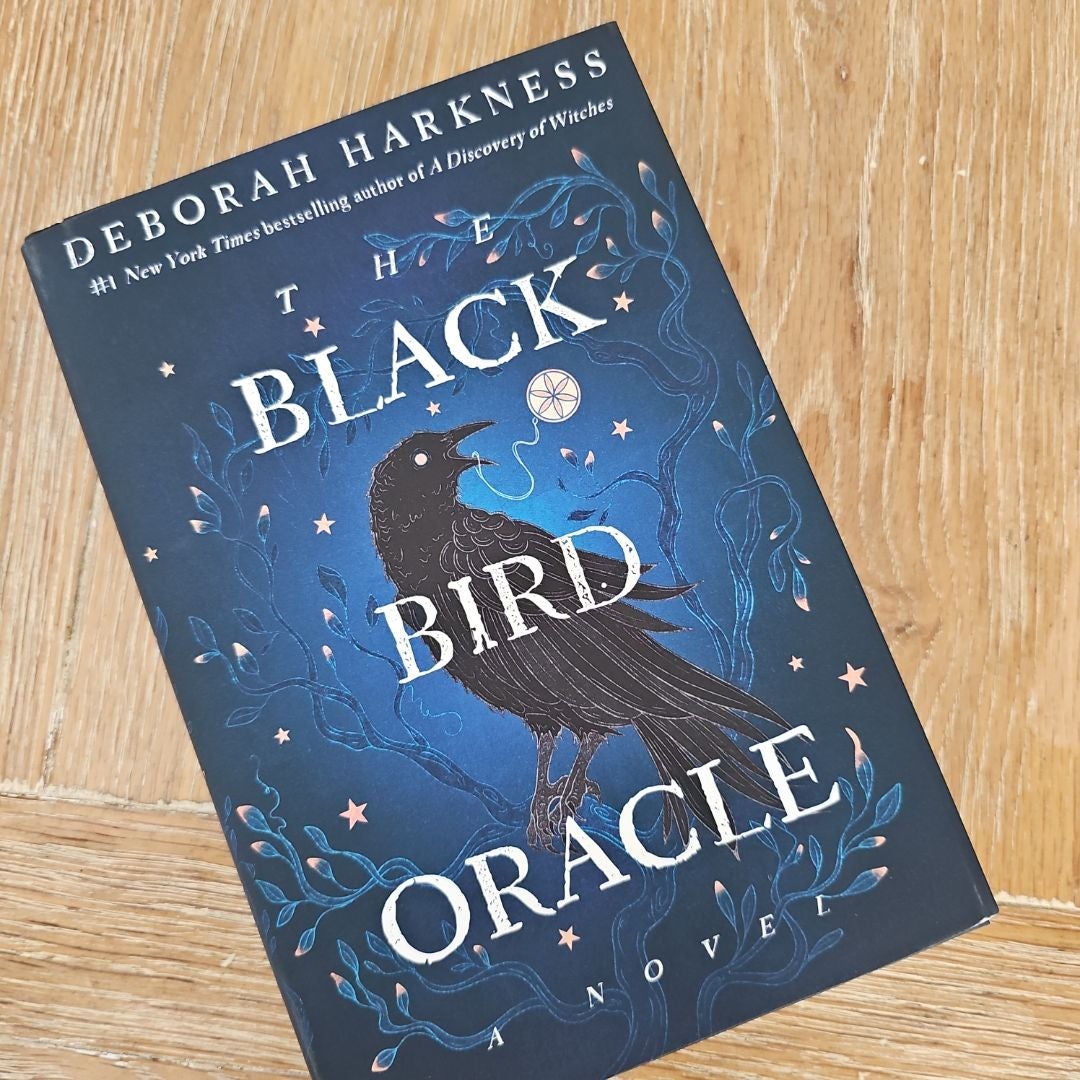 The Black Bird Oracle by Deborah Harkness