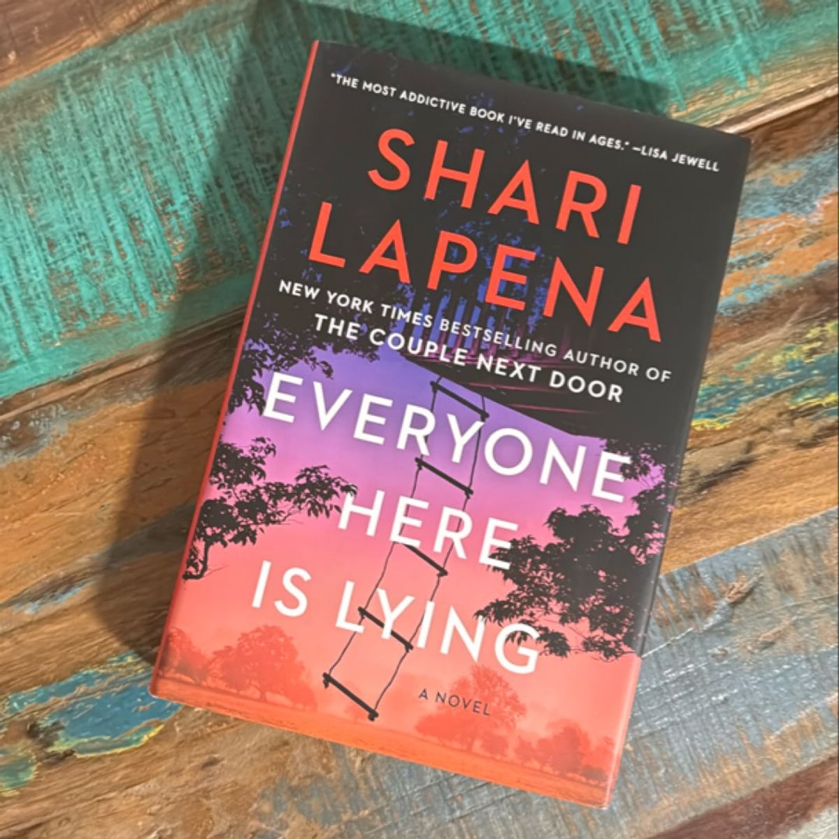 Everyone Here Is Lying by Shari Lapena